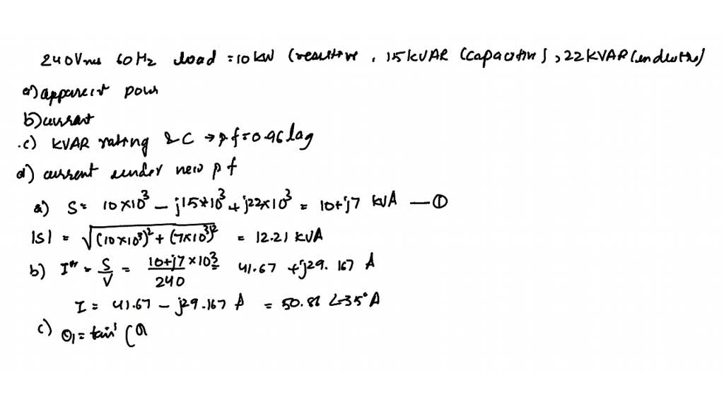 The Load On A 120 V 60 Hz Supply Is 5 Kw Resistive 8 Kvar