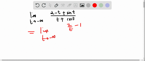 SOLVED:Find the limits limr →-∞ (2-t+sint)/(t+cost)