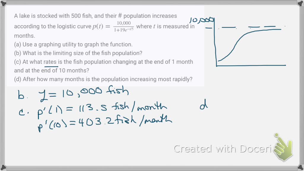 SOLVED:A lake is stocked with 500 fish, and their # population ...