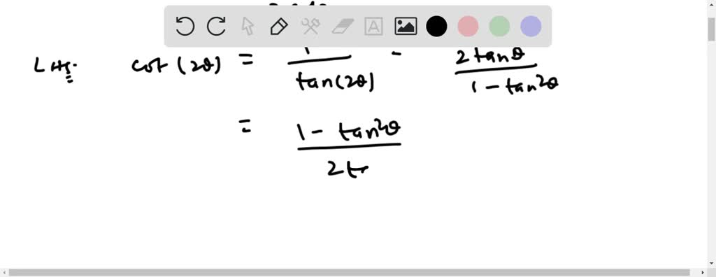 SOLVED:Establish each identity. \cot (2 \theta)=\frac{\cot ^{2} \theta ...