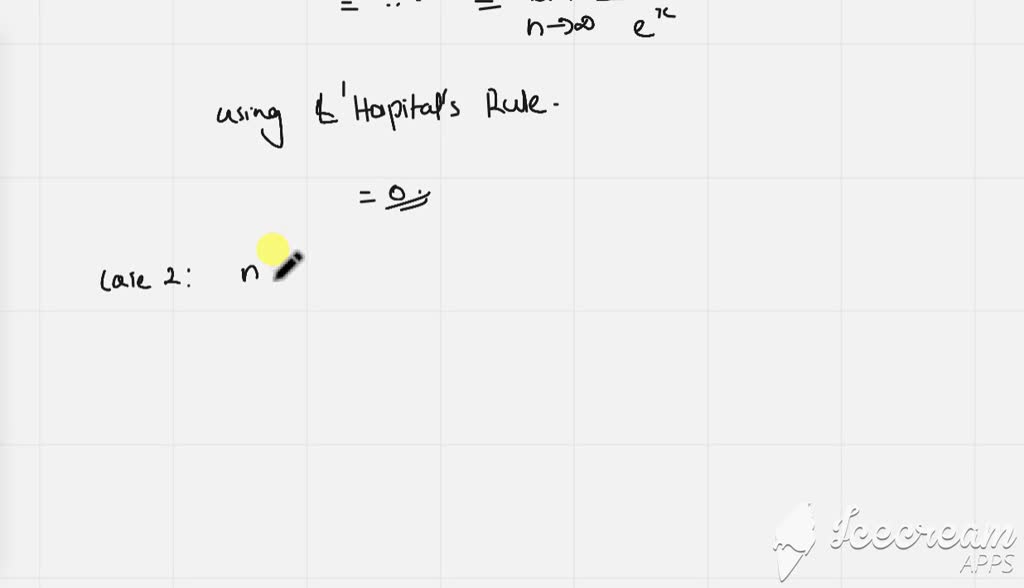 SOLVED limx x n e x 0 n Integer For A No Value Of N B 