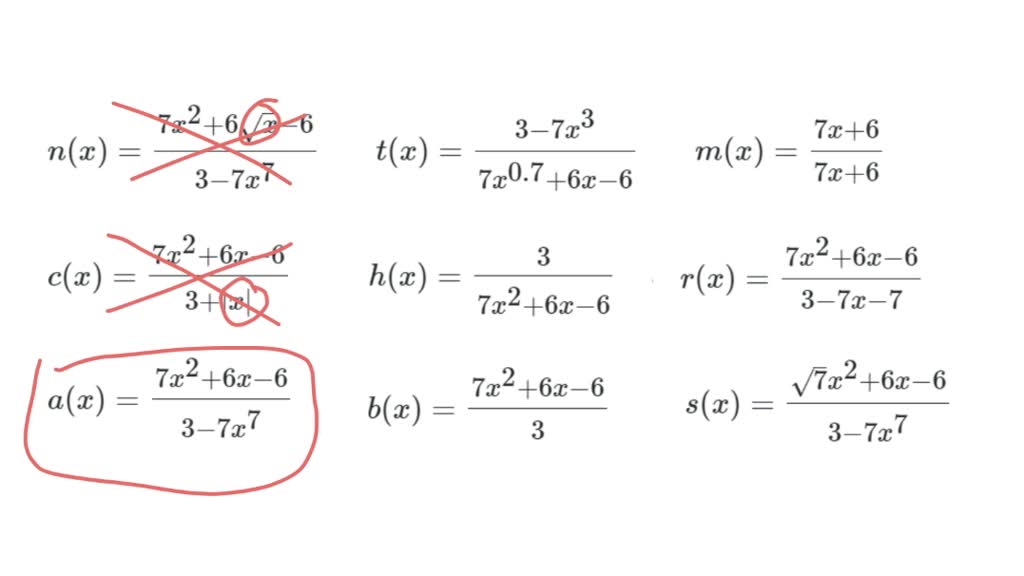 SOLVED:Select all rational functions. There are several correct answers. t(x)=(5-7 x^3)/(6 x^0.7 ...