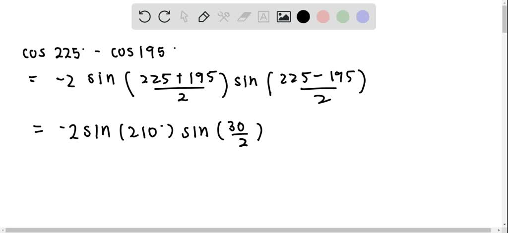 SOLVED Find The Value Of The Product Or Sum cos 255 circ cos 195 solved-find-the-value-of-the-product-or-sum-cos-255-circ-cos-195