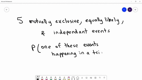 ⏩SOLVED:If there are exactly 5 mutually exclusive, equally likely ...