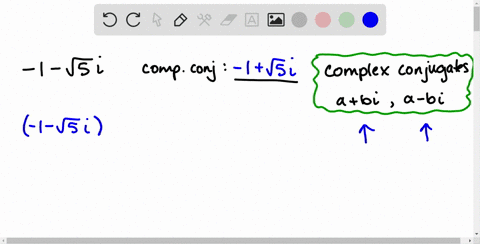 SOLVED:In Exercises 39-46, write the complex conjugate of the complex ...