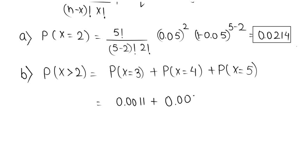 SOLVED: Assume all variables are binomial. (Note: If values are not found in Table B of Appendix ...
