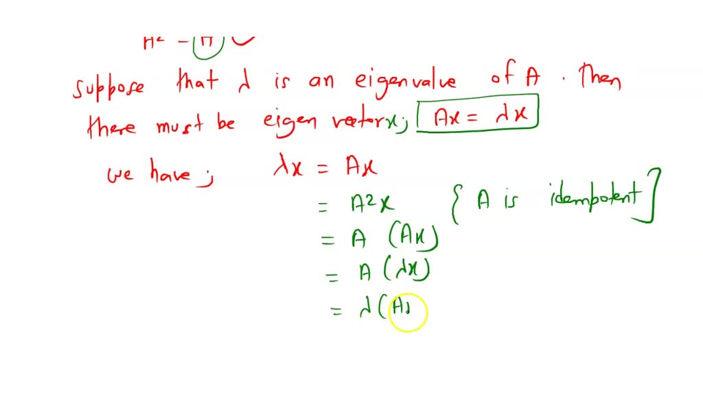 SOLVED:A square matrix A is called idempotent if A^2=A. What are the ...
