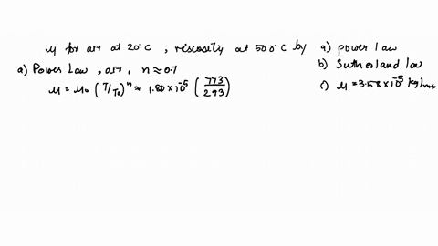 SOLVED:Knowing μfor air at 20^∘ C from Table 1.4, estimate its ...