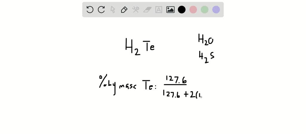 ⏩SOLVED:What is the formula of hydrogen telluride? What is the mass ...