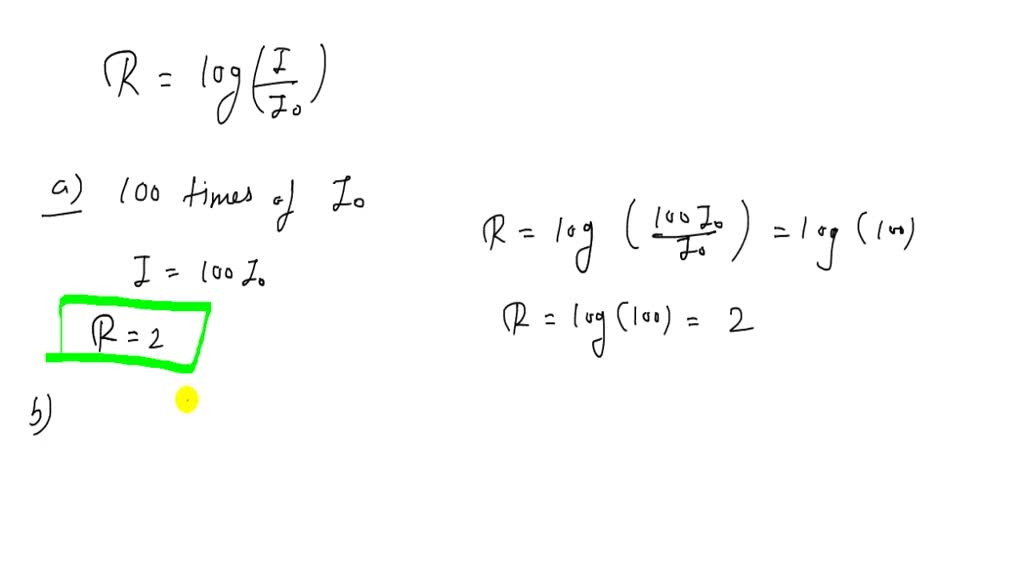 SOLVED:Richter scale Use the Richter scale formula R=log(I / I0) to find the magnitude of an ...