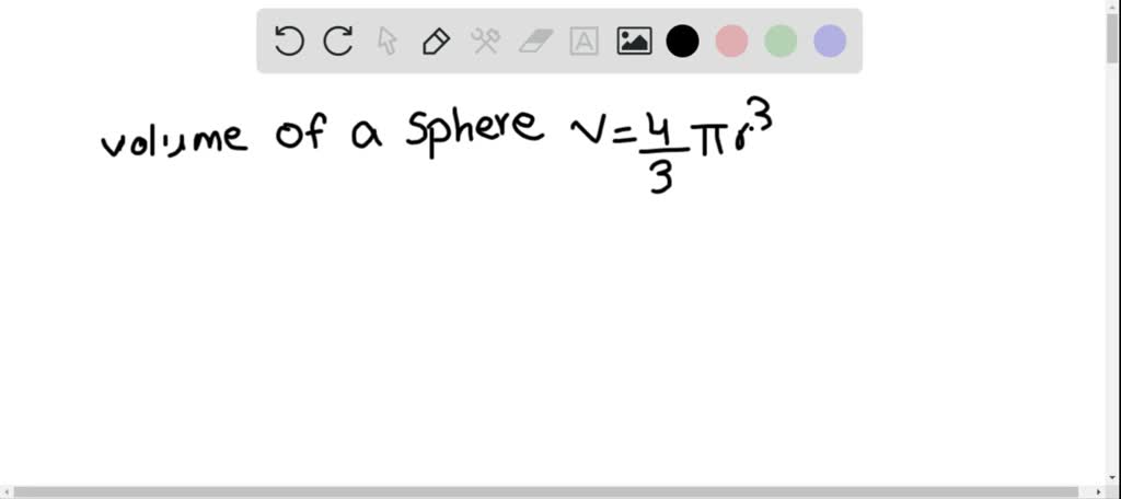SOLVED:Choose the formula for the volume of a sphere of radius r . (a ...