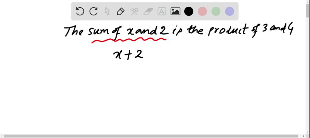 SOLVED:In Problems 41–50, write each statement using symbols. The sum of x and 2 is the product ...