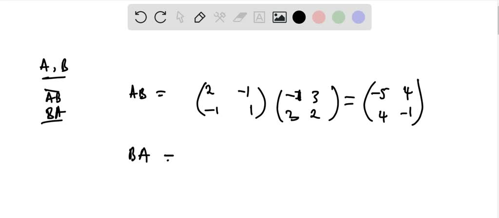 Two matrices 𝐀 and 𝐁 are given. Calculate whichever of the matrices 𝐀 𝐁 and 𝐁 𝐀 is defined. 𝐀 ...