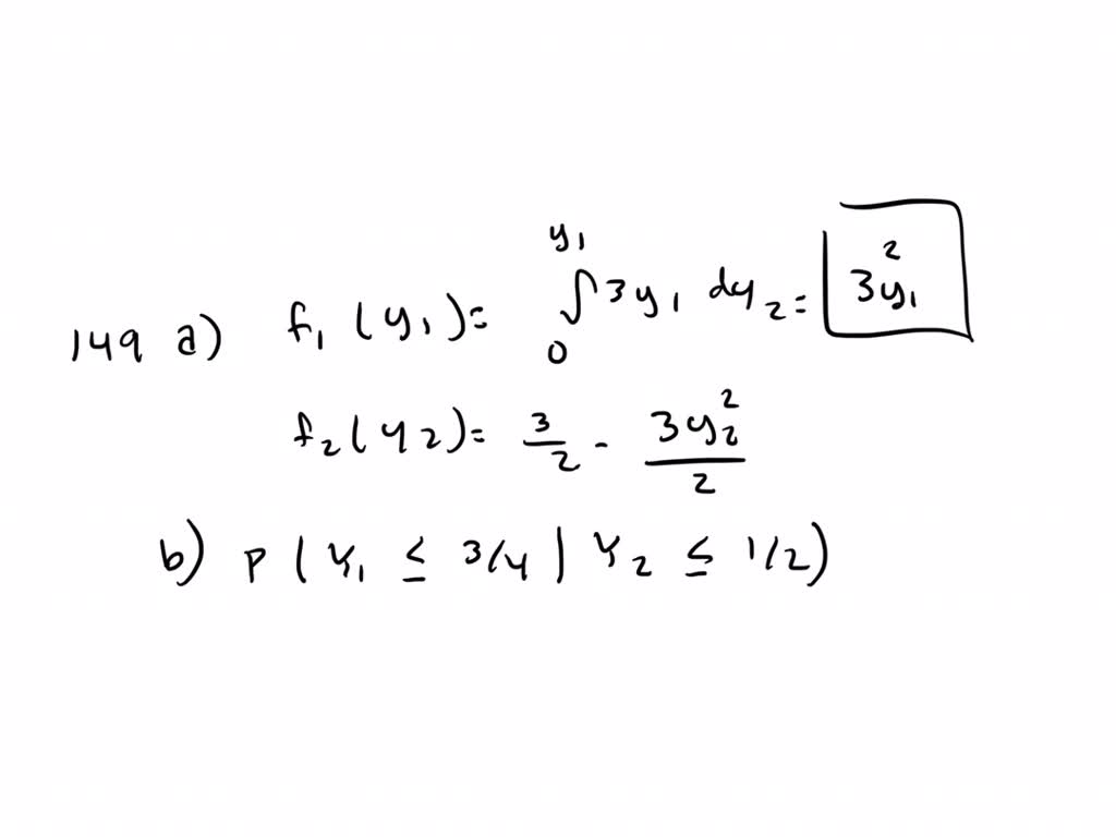 ⏩SOLVED:Determine the joint density and both marginal density… | Numerade