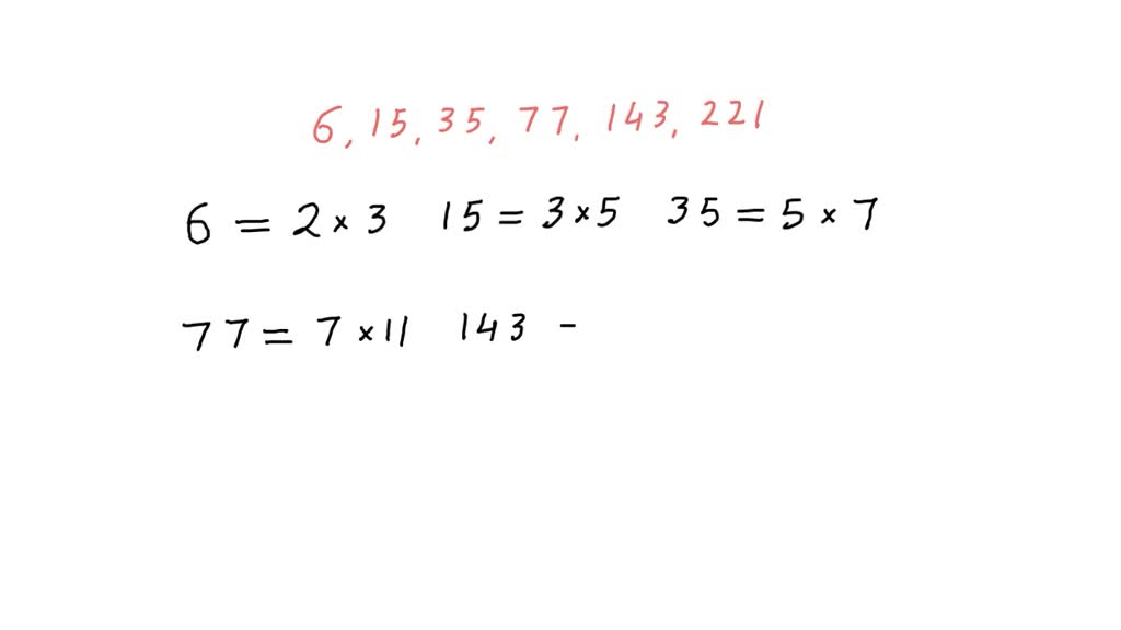 ⏩SOLVED:6,15,35,77,143,221 (A) 357 (B) 437 (C) 323 (D) 383 | Numerade