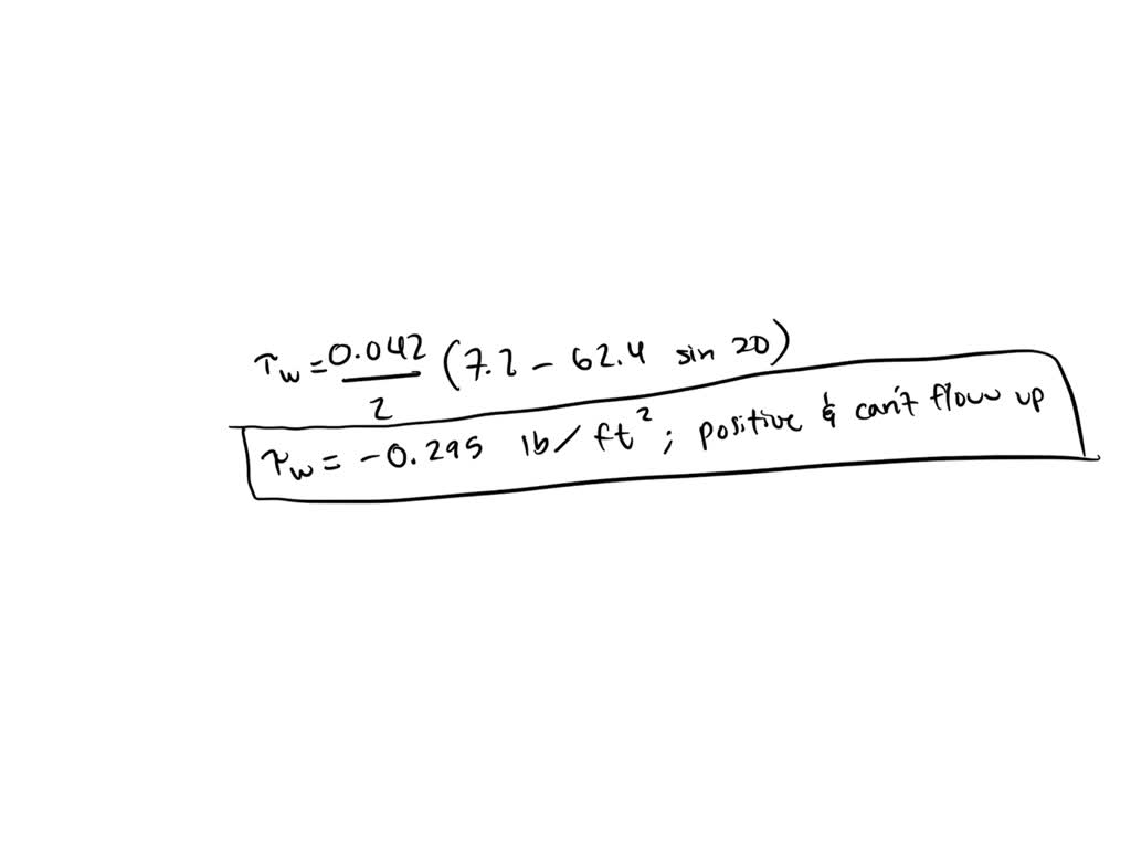SOLVED:Repeat Problem 8.12 if the pipe is on a 20^∘ hill. Is the flow up or down the hill? Explain.