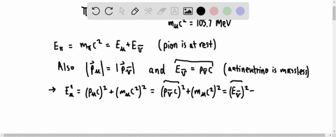 SOLVED:The values of m c^{2} for the pion \pi^{+}and muon \mu^{+}are ...