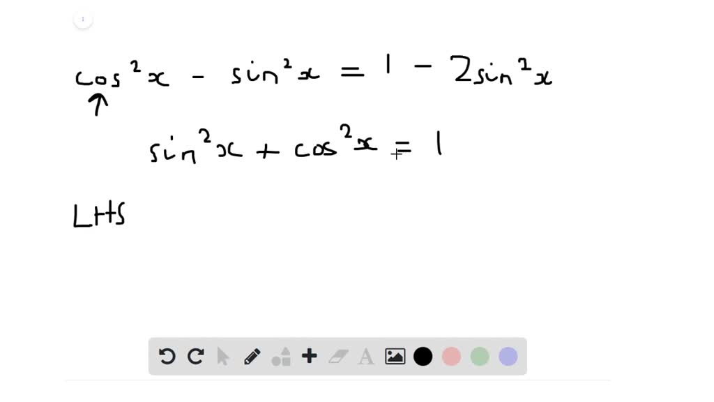 SOLVED Verify Each Identity Cos 2 X sin 2 X 1 2 Sin 2 X
