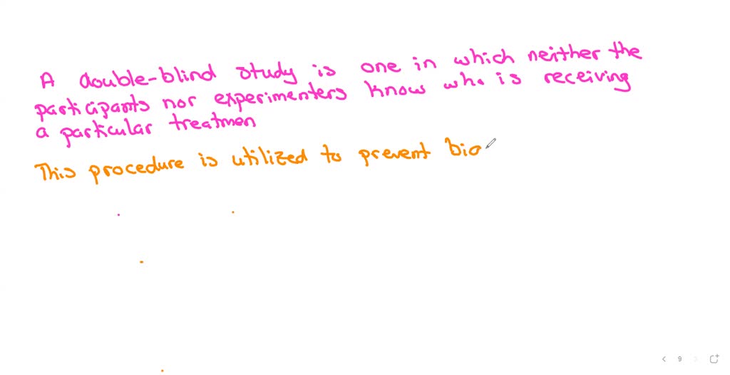 VIDEO solution:What is a double-blind experiment, and why are double-blind experiments used ...