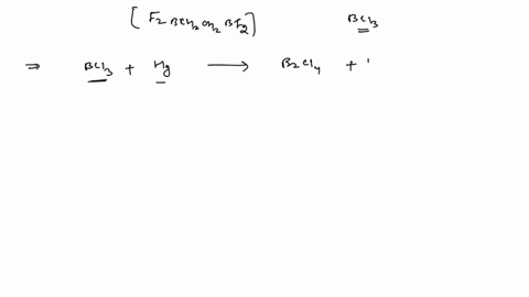 Using BCl3 as a starting material and other reagents of your choice ...
