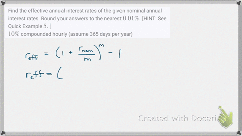 Find the effective annual interest rates of the given...