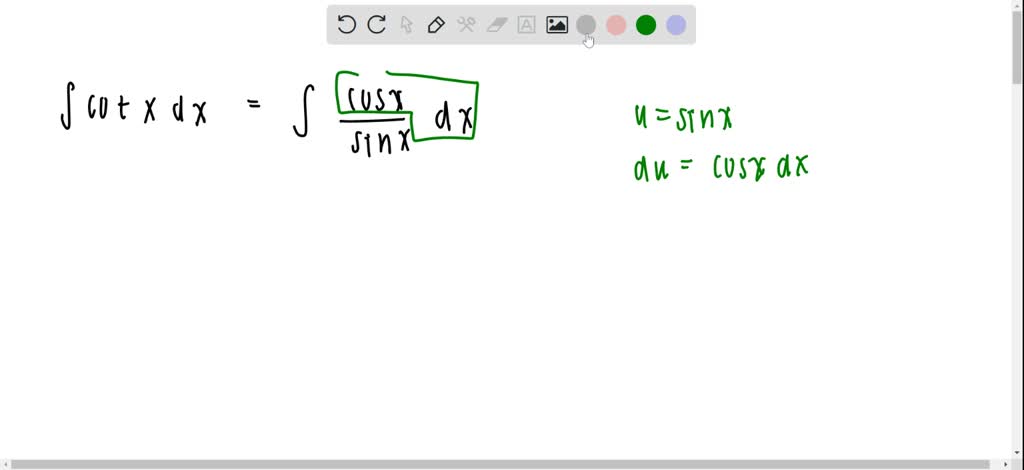 SOLVED:Integrals of cotx and cscx. Use a change of variables to prove that ∫cotx d x=ln|sinx|+C.