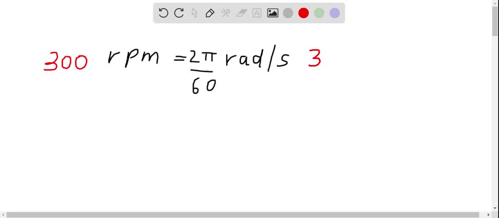 What is the angular velocity in rad / s of a fly wheel making 300 r.p.m ...