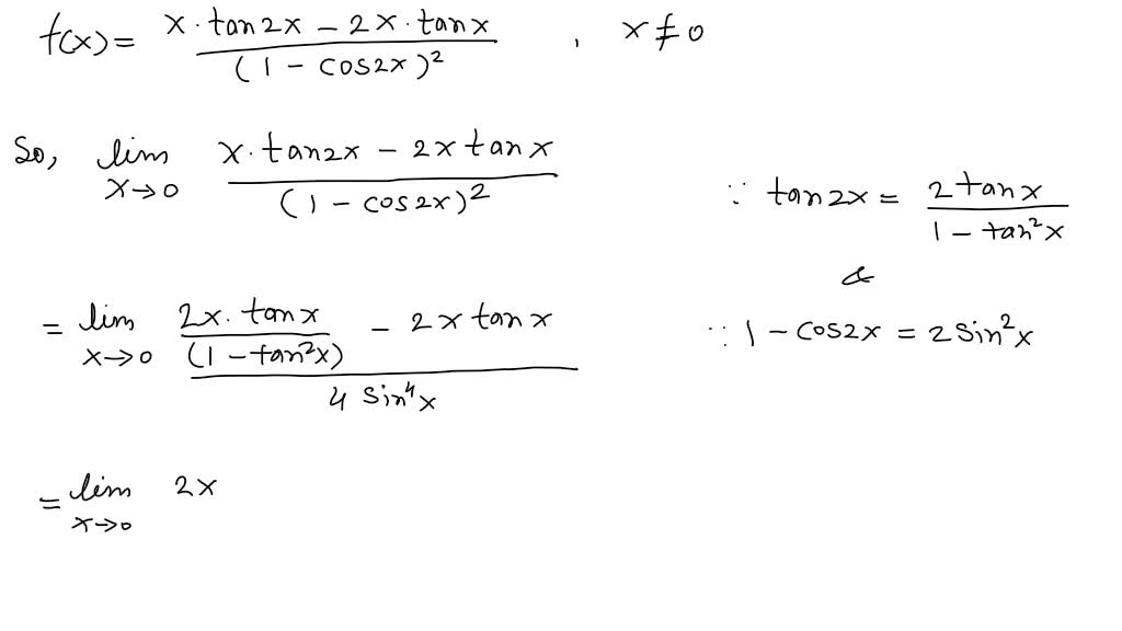 SOLVED Let F x x Tan2 X 2 X Tanx 1 cos2 X 2 X 0 Then The
