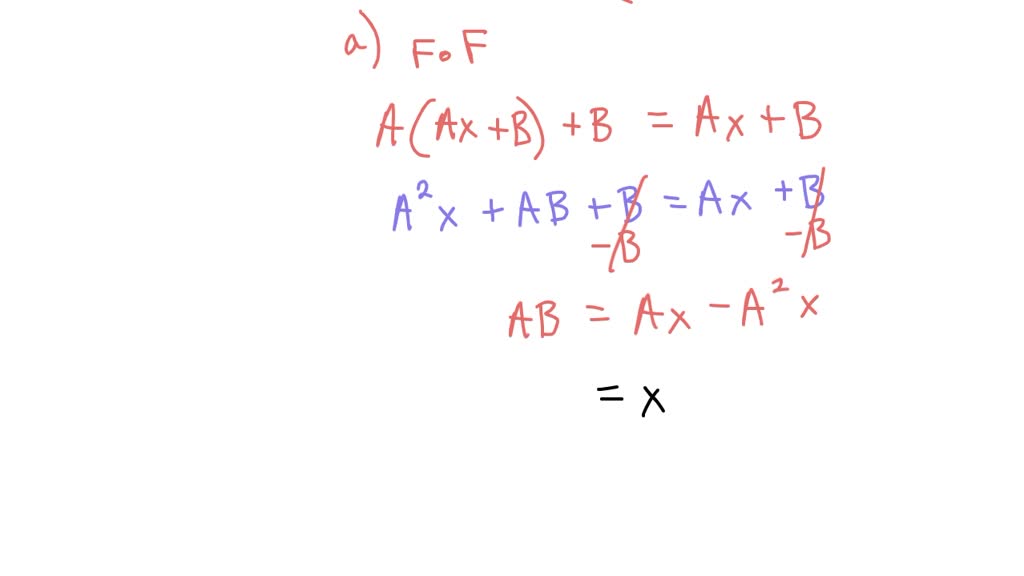 SOLVED: Let f: S →S, where S is the set of all integers, be defined by f(s)= a s+b, where a, b ...