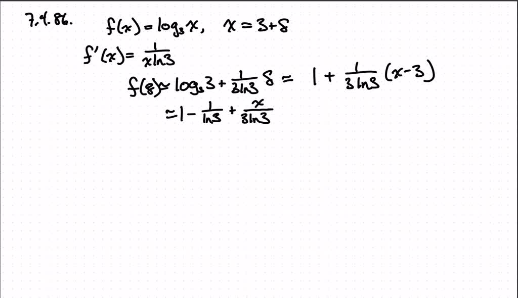 SOLVED:a. Find the linearization of f(x)=log3 x at x=3 . Then round its coefficients to two ...