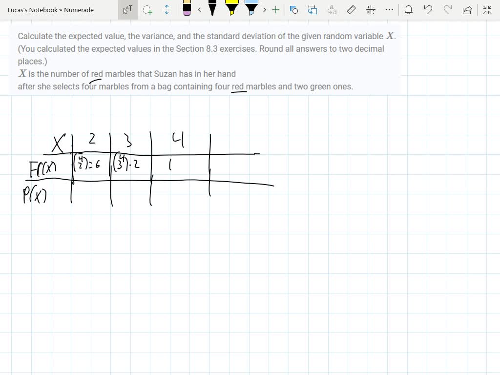 Calculate the expected value, the variance, and the standard deviation of the given random ...
