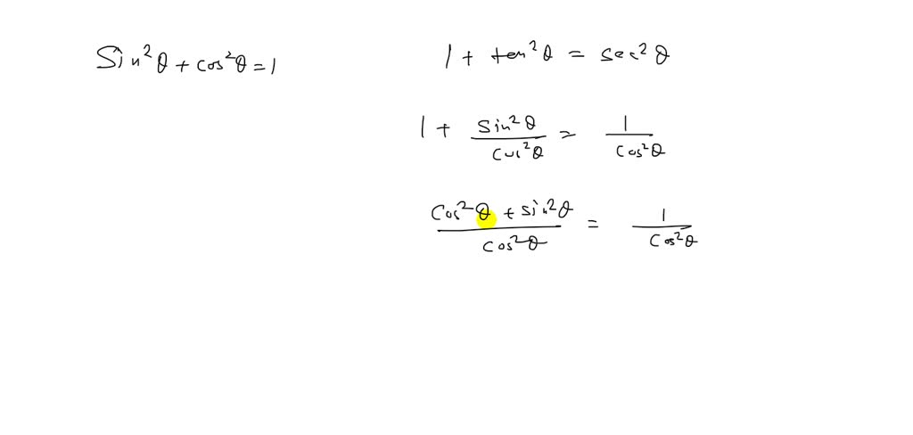 SOLVED:Use the first Pythagorean identity sin^2 θ+cos^2 θ=1 to prove ...