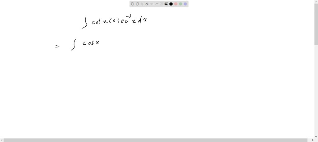SOLVED:Evaluate the integral. ∫cotx csc^-2 x d x