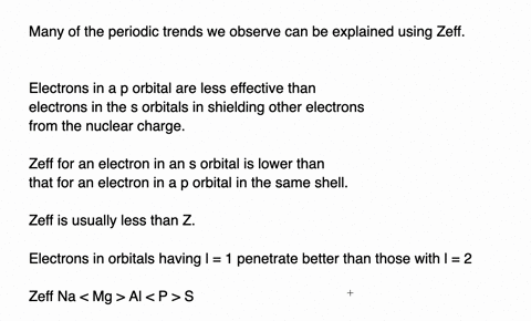 SOLVED:In multielectron atoms many of the periodic trends can be ...