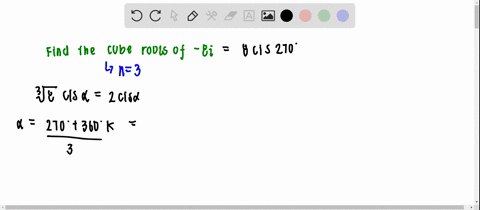 C) Find the six sixth roots of z = -8 (i.e. find √(-8)) and...