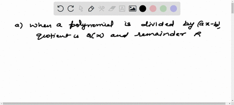 ⏩SOLVED:a) Prove that when a polynomial P(x) is divided by a x-b the… | Numerade