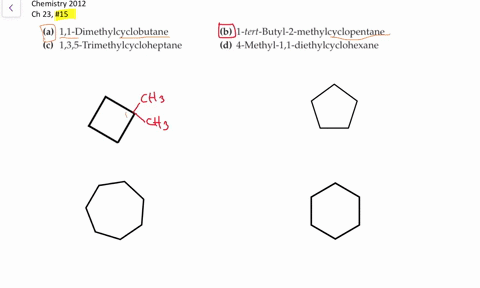 SOLVED:Draw structures corresponding to the following IUPAC names. Use polygons for the rings ...