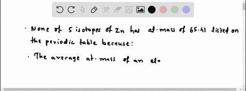 ⏩SOLVED:There are five naturally occurring isotopes of zinc: 30^64 ...