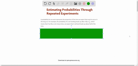 SOLVED:Summary Lesson: Estimating Probabilities Through Repeated Experiments