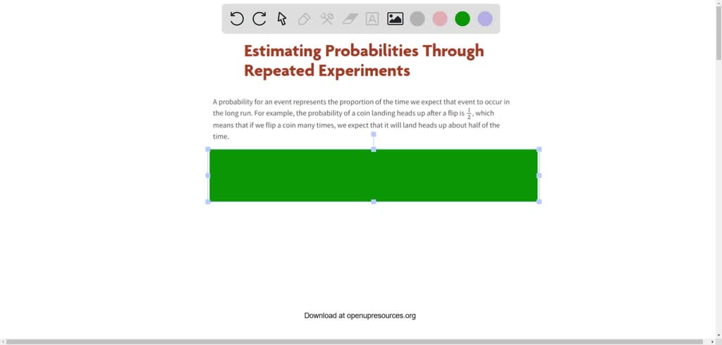 Summary Lesson: Estimating Probabilities Through Repeated Experiments | Numerade