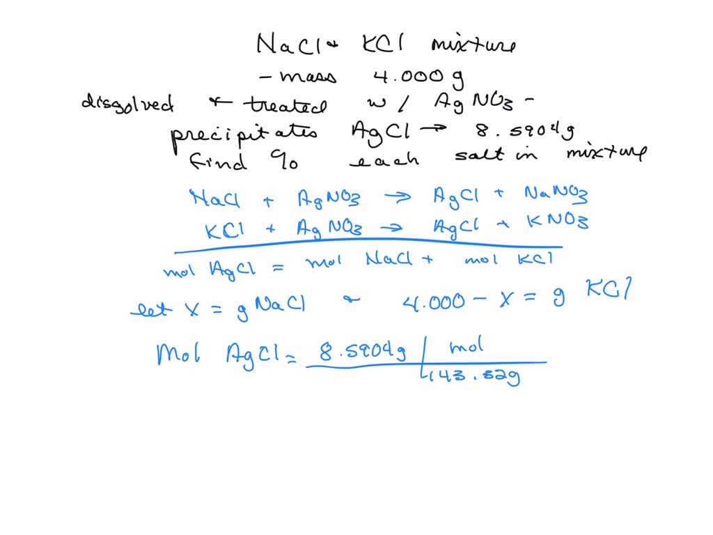 A sample of a mixture containing only sodium chloride and potassium ...