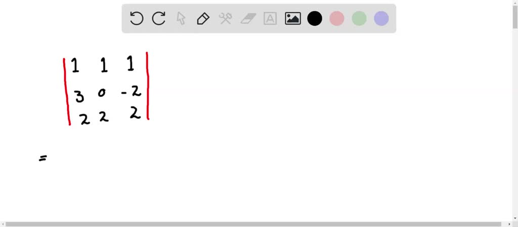 SOLVED:Use properties of determinants to evaluate the given determinant ... SOLVED:Use properties of determinants to evaluate the given determinant ...