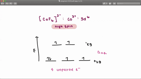 SOLVED:From experiment, we know that [CoF6]^3- is paramagnetic and [Co ...