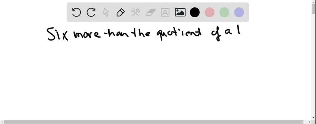 SOLVED:Write each English phrase as an algebraic expression. Let the variable x represent the ...