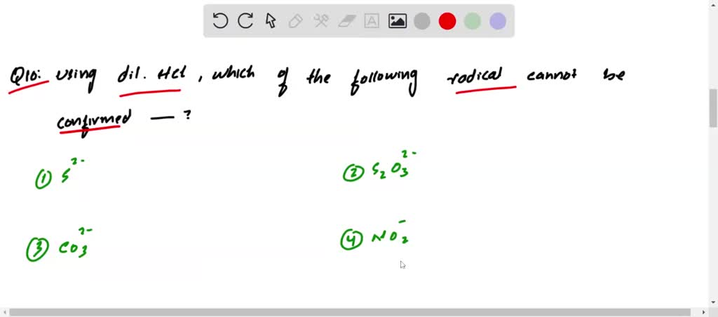 SOLVED:Using dil. HCl, which of the following radical cannot be ...