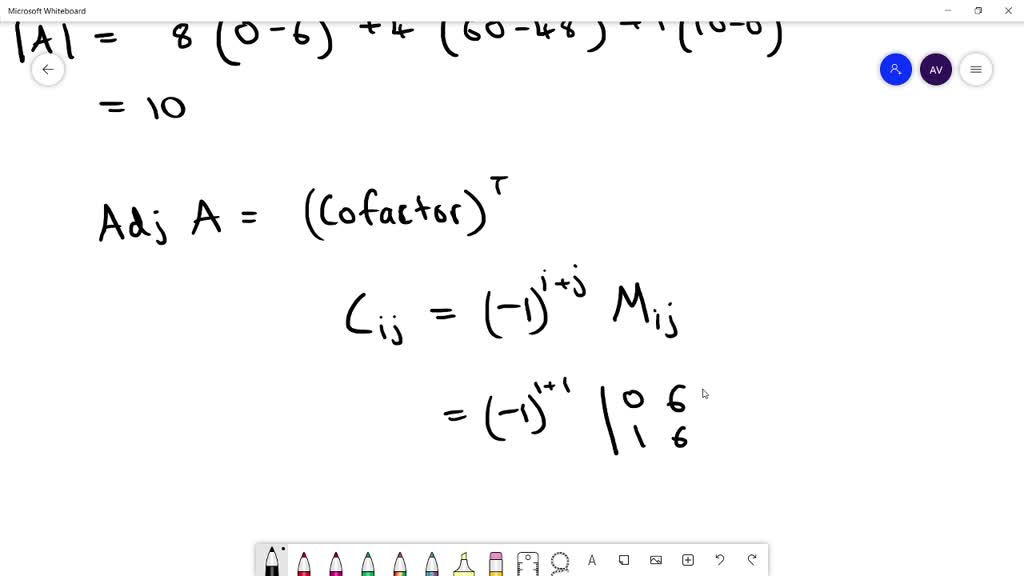 SOLVED Statement 1 Let A 8 4 1 10 0 6 8 1 6 Then A 1 A T And