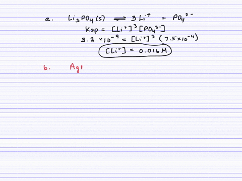 SOLVED:Given Ksp and the equilibrium concentration of one ion ...