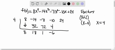 SOLVED:a. verify the given factor(s) of the function f, b. find the ...