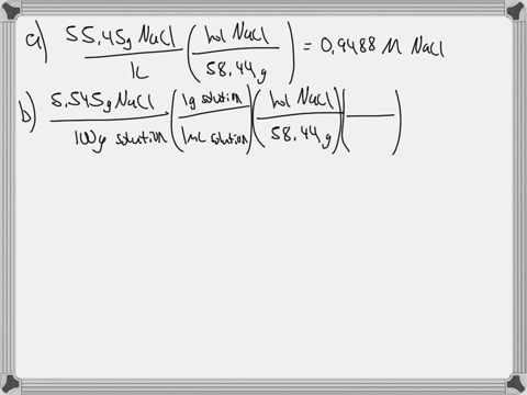 SOLVED:Which two solutions have the same concentration? (a) 55.45 g NaCl / L solution; (b) 5.545 ...