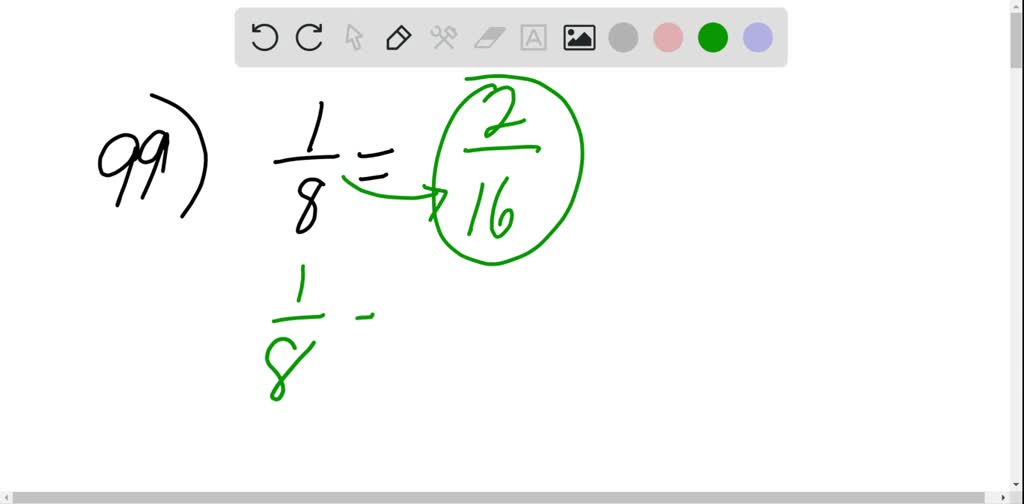 SOLVED Write 2 As A Fraction With Denominator 8 SOLVED Write 2 As A Fraction With Denominator 8